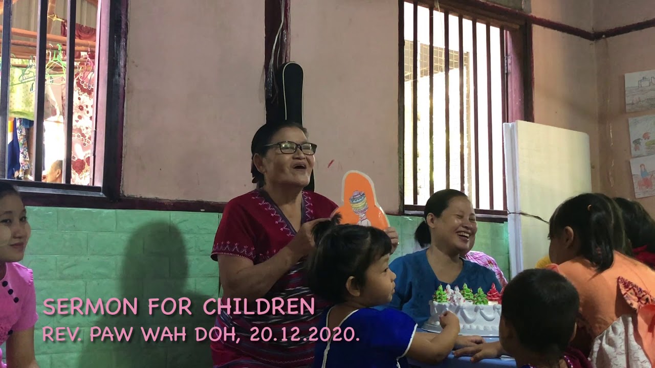 YWAH - Serve with Gladness, Sermon for Children, Rev. Paw Wah Doh, 20. ...