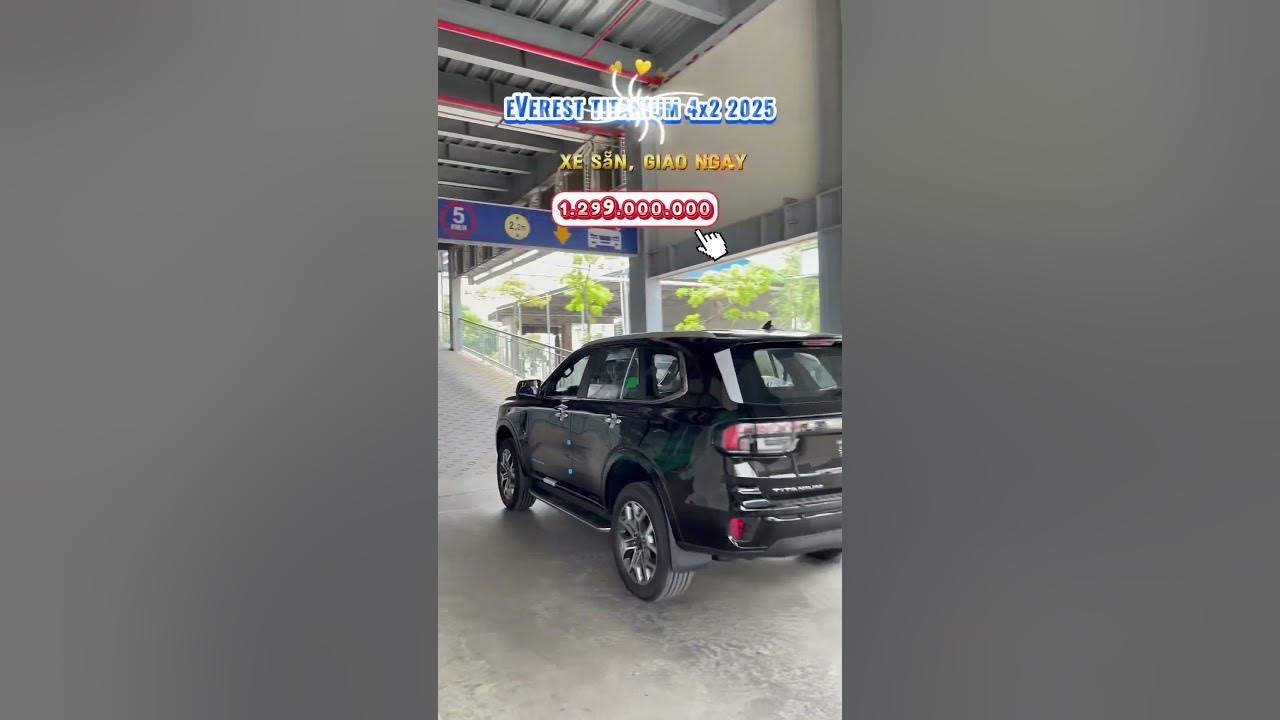 Ford Everet Titanium 1 Cầu 2025 Màu đen #fordeverest2025 #everest2025 #fordeverest2025 #ford ...