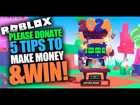 Roblox Please Donate: 5 Tips to make money and win! - YouTube