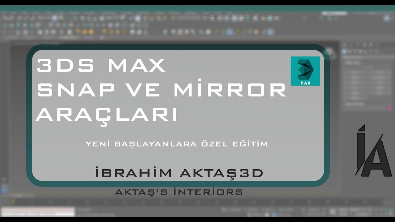3Ds Max Öğreniyorum #4 Snap ve Mirror Araçları - YouTube