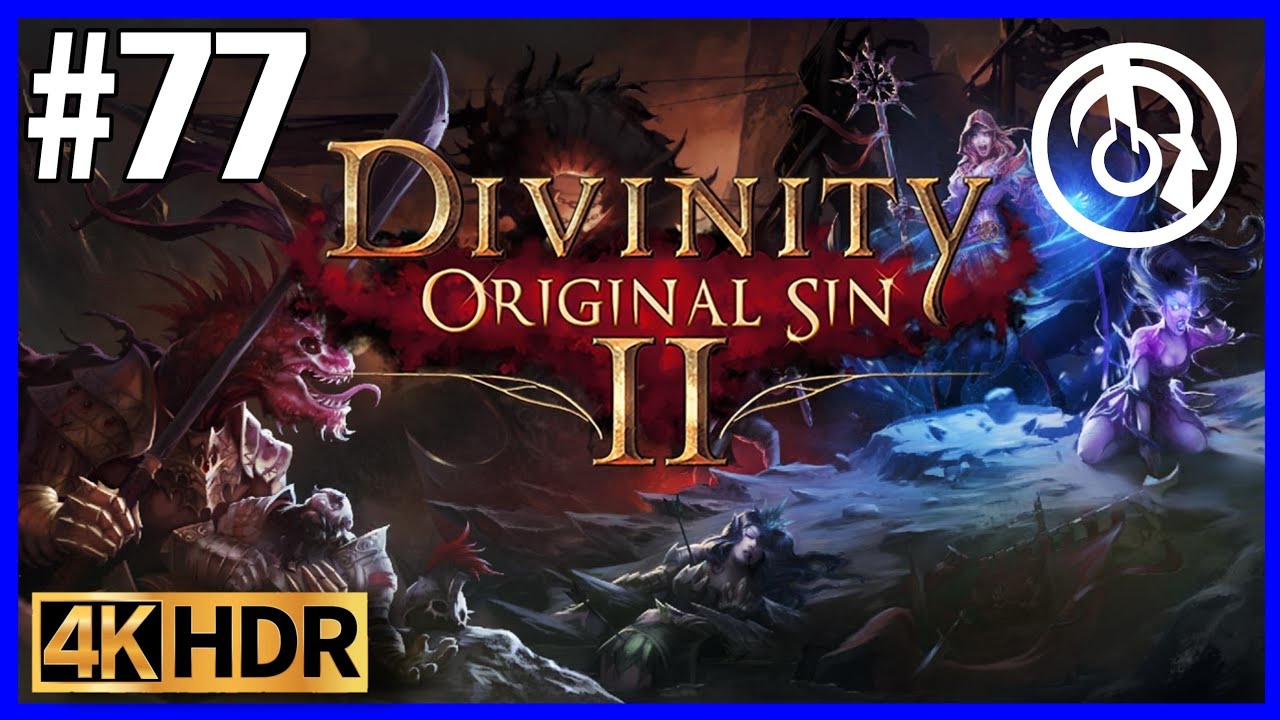 Divinity: Original Sin 2 - Part 77 - Let's Play - PS5 - 4k - Plant ...
