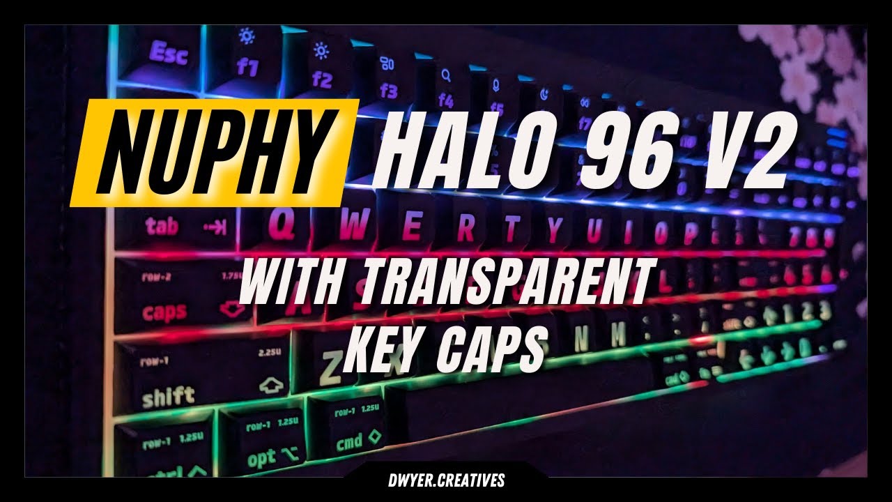 NuPhy Halo96 V2 with Transparent Key Caps - YouTube