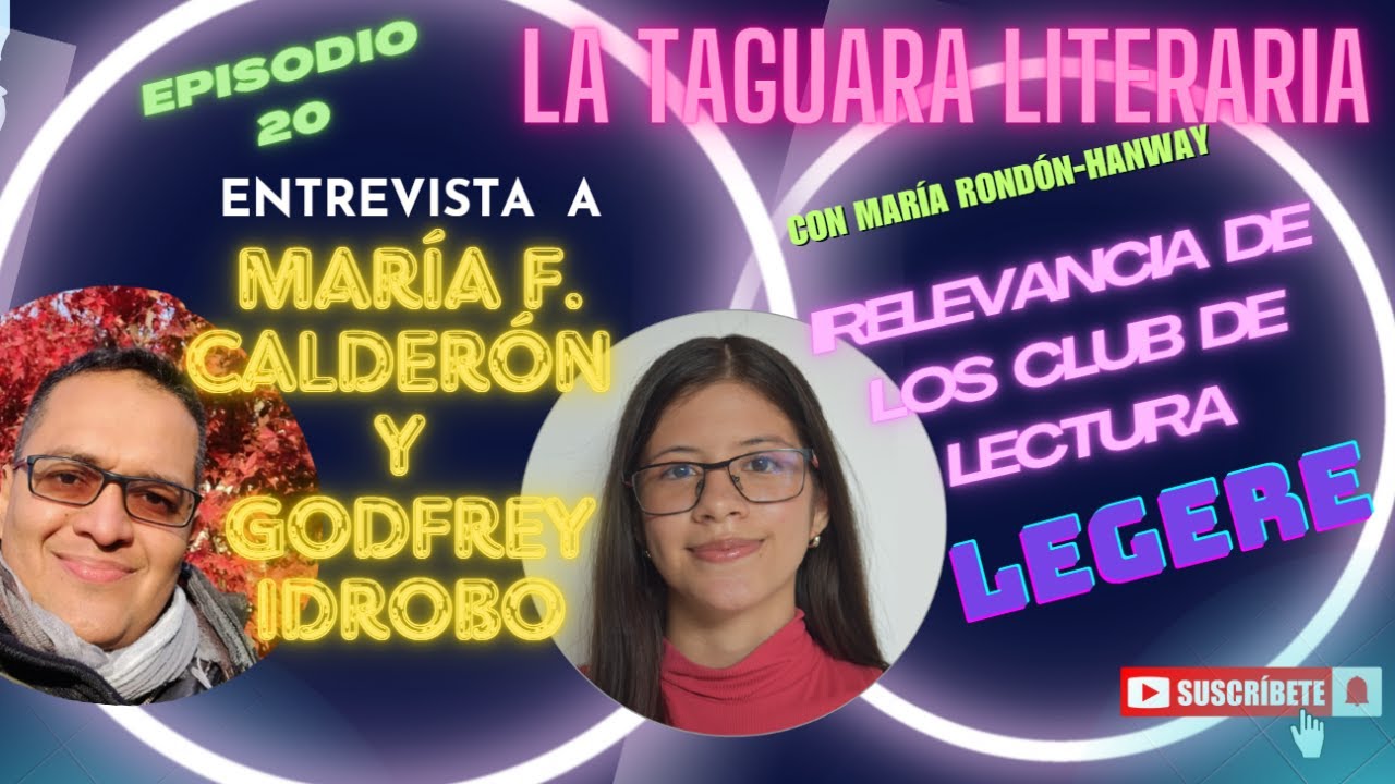 Entrevista a Maria F. Calderón y Godfrey Idrobo, Club de Lectura Legere ...