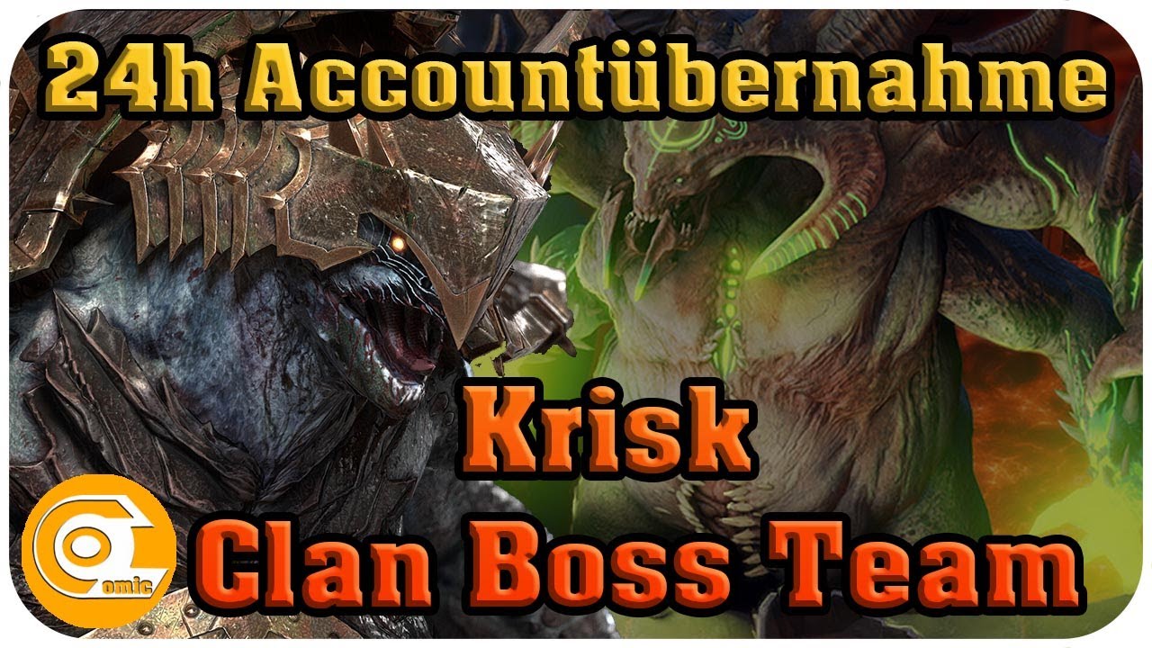 Krisk Clan Boss Team kein Slow Tune | 24h Accountübernahme | RAID ...