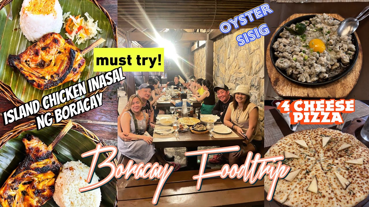 [BORACAY VLOG 2024] BEST CHICKEN INASAL IN BORACAY•OYSTER SISIG•4 ...