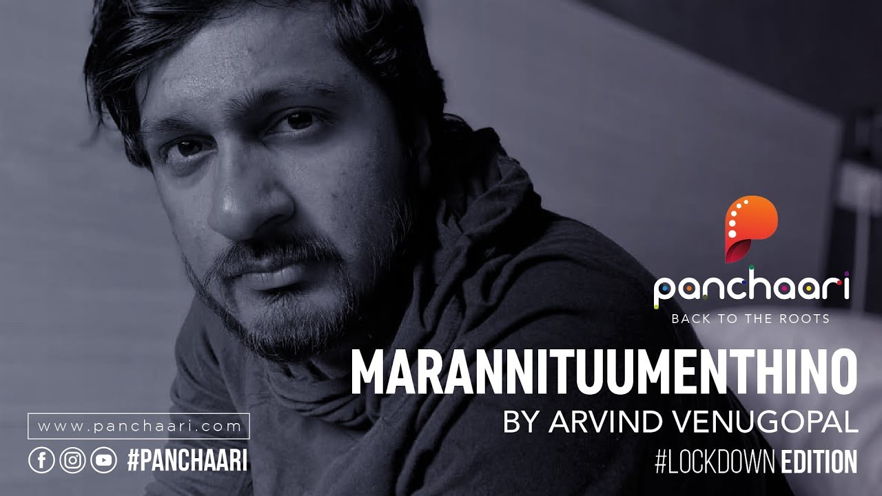 Marannittum Enthino | Arvind Venugopal | Panchaari | LockDown Edition ...