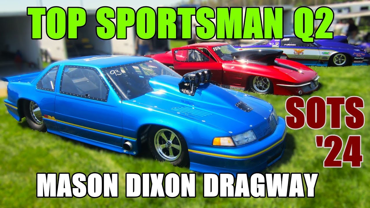 SOUTHERN OUTLAW TOP SPORTSMAN Q2 Mason Dixon Dragway 2024 04 14 - YouTube