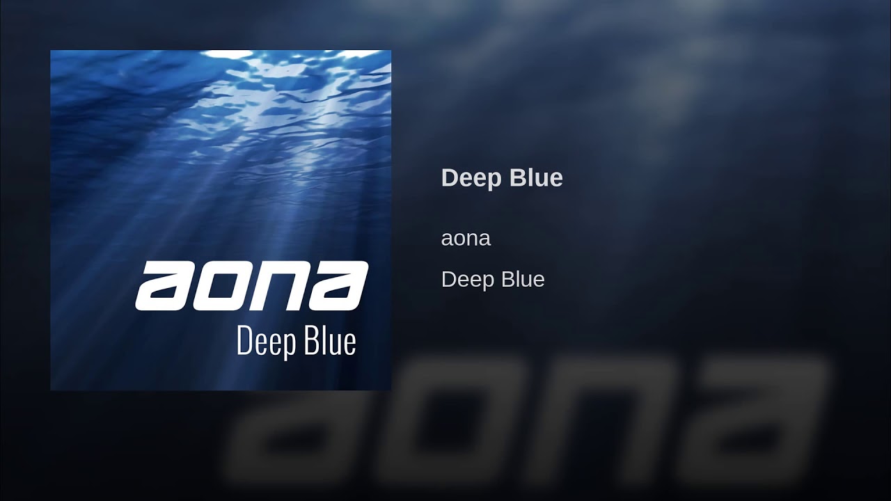 Deep Blue - YouTube