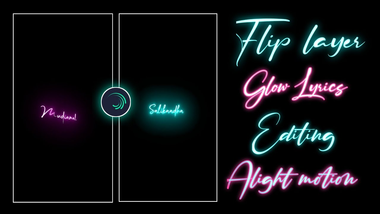 Glowing text flip layer Editing Tutorial|| Alight motion glow text ...