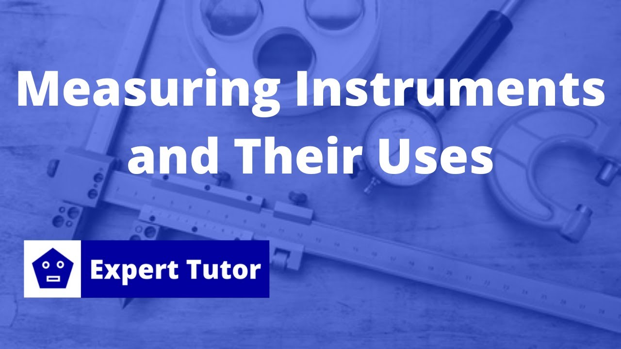 Sri Lanka Science | Grade 6 to Grade 11 | Measuring Instruments and Their Uses | Expert Tutor ...