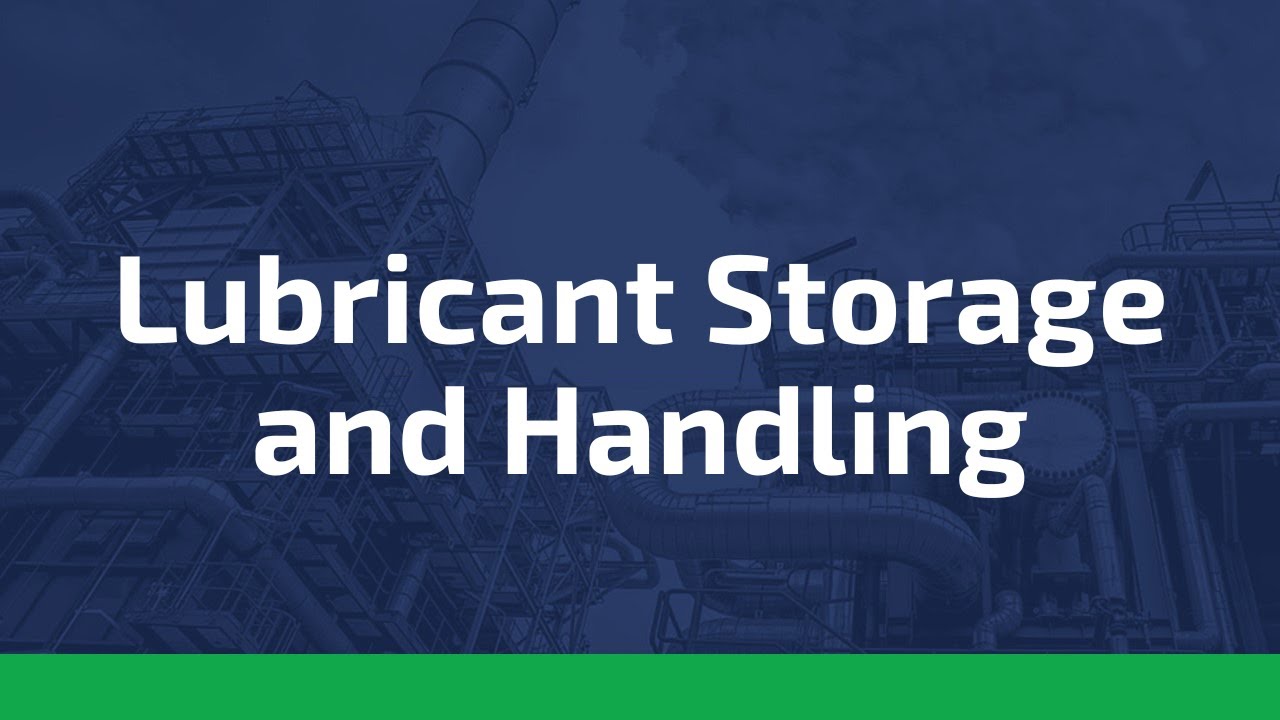 Storage and Handling of Lubricants - YouTube