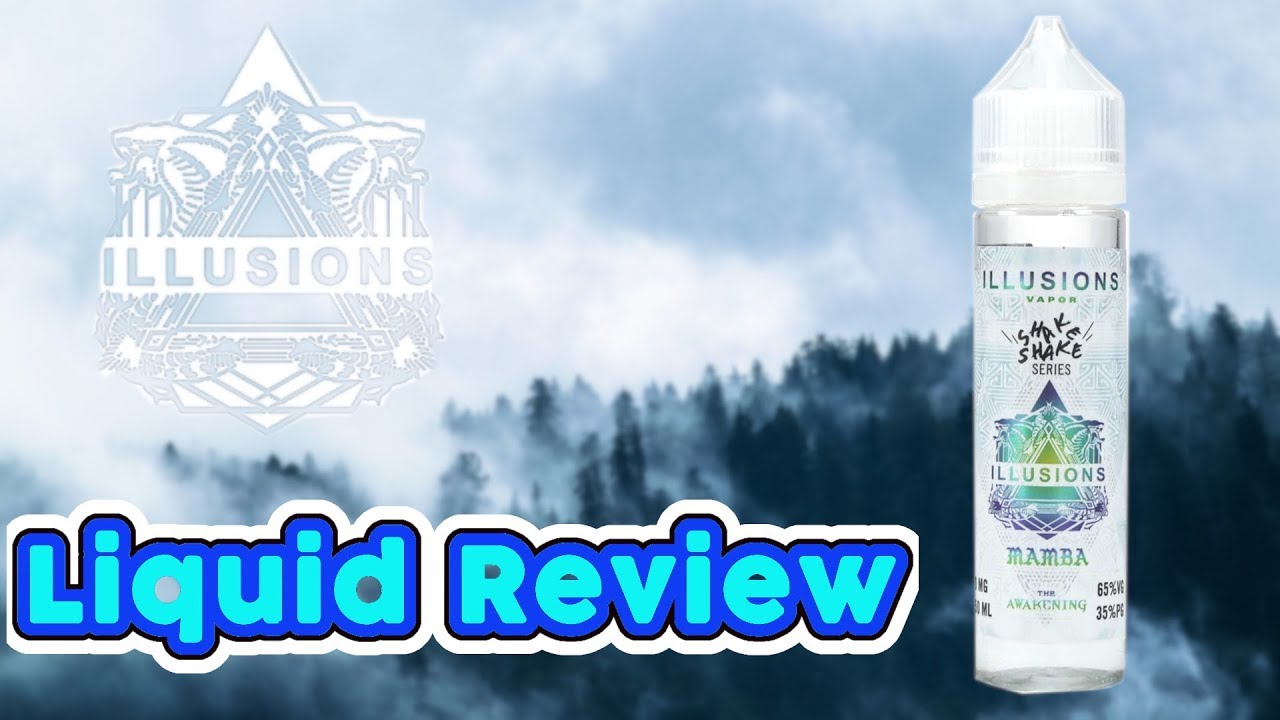 Illusions Vapor - Mamba | Liquid Test - YouTube