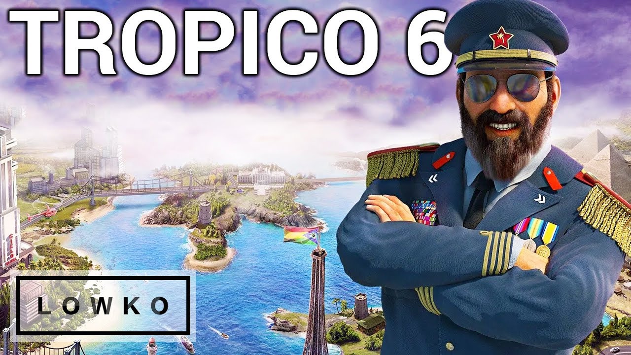 Tropico 6: Lowko's Ultimate Dictatorship! - YouTube