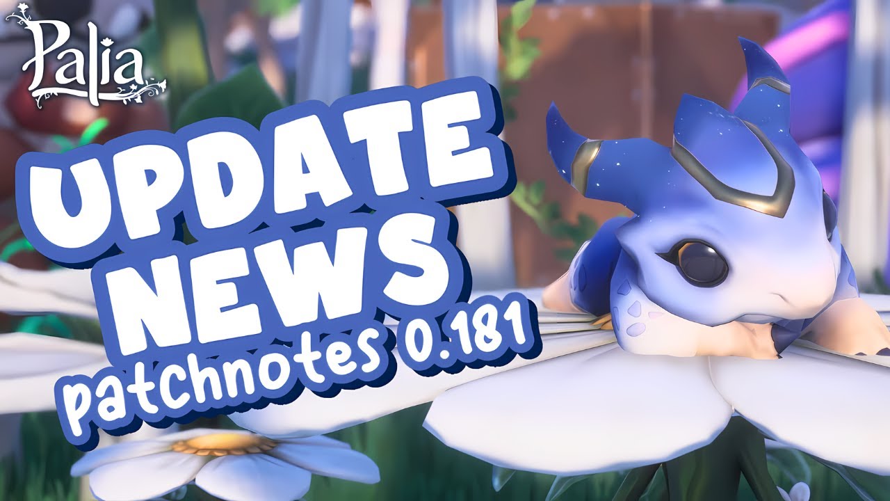 PALIA UPDATE 0.181 is here! Growable furniture, IMPROVED parties and ...