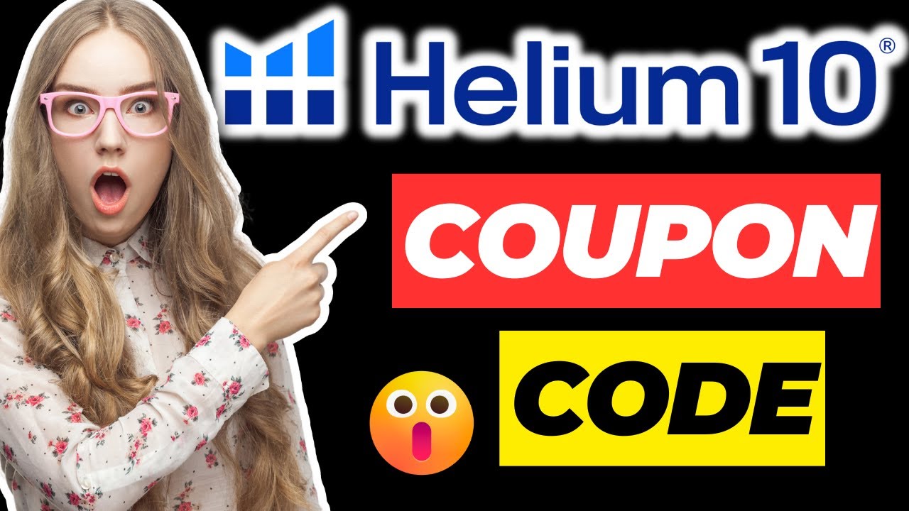 Helium 10 Coupon Code | Best Helium 10 Discount Promo and Coupon Code ...