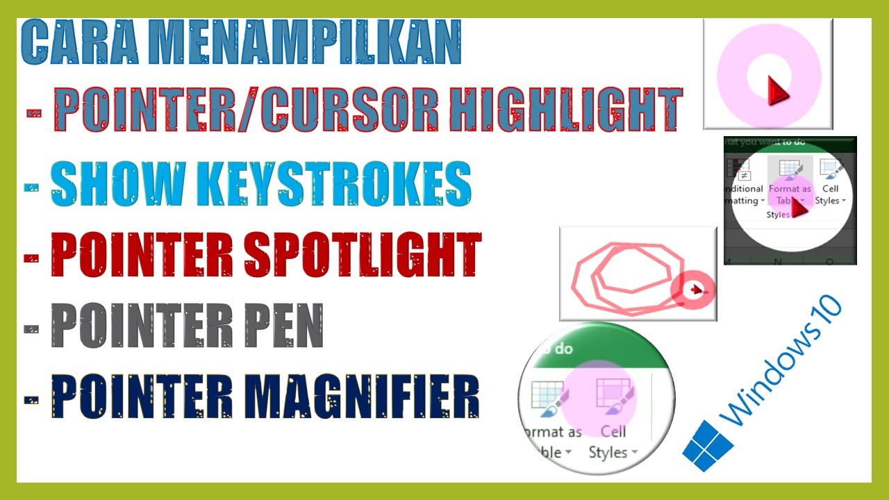 CARA MENAMPILKAN POINTER HIGHLIGHT CURSOR SHOW KEYSTROKES SPOTLIGHT ...