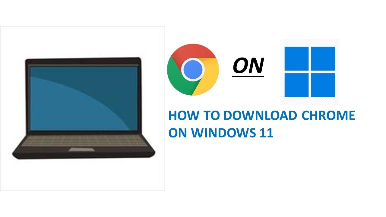 How To Download Google Chrome on Windows 11 - YouTube