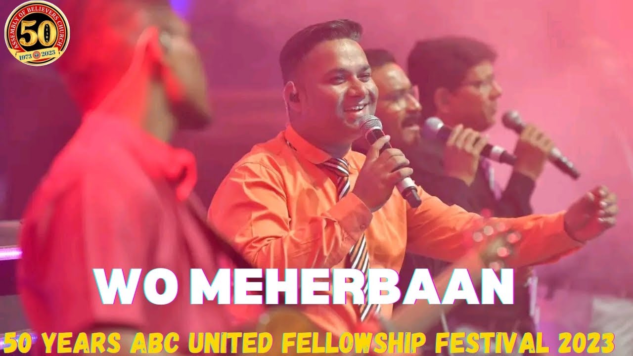 Wo Meherbaan | Nacho Gao Jhoomo | 50 YEARS of ABC | ABC Worship ...