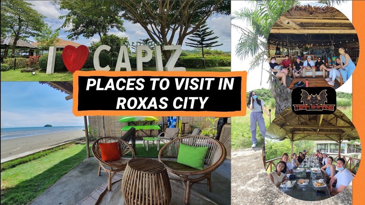 Places to visit in ROXAS CITY, CAPIZ | 2021 - YouTube