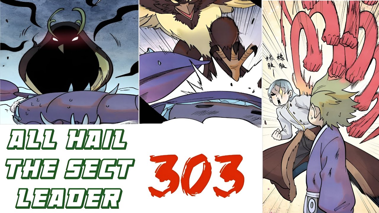 All Hail the Sect Leader Chapter 303 English !! - YouTube