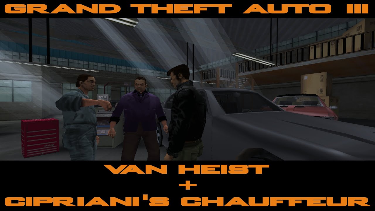 Grand Theft Auto III - Van Heist + Cipriani's Chauffeur - YouTube