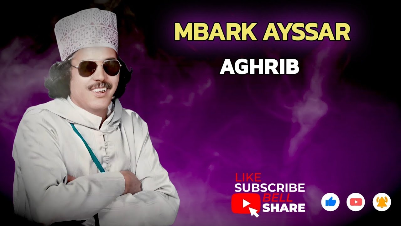 MBARK AYSSAR - AGHRIB - OFFICIAL AUDIO - YouTube