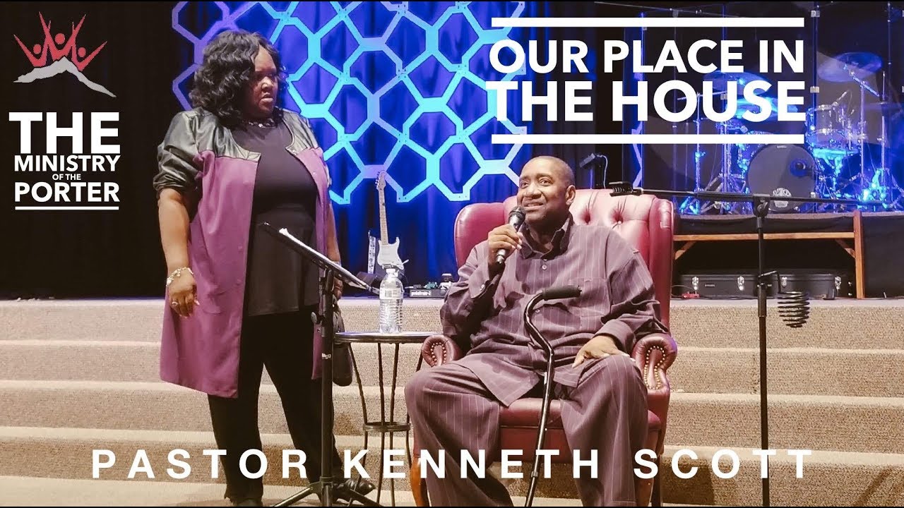 Our Place In The House - The Ministry of the Porter | Pastor Kenneth ...