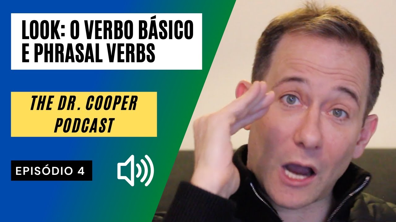 LOOK: O verbo básico e phrasal verbs - YouTube