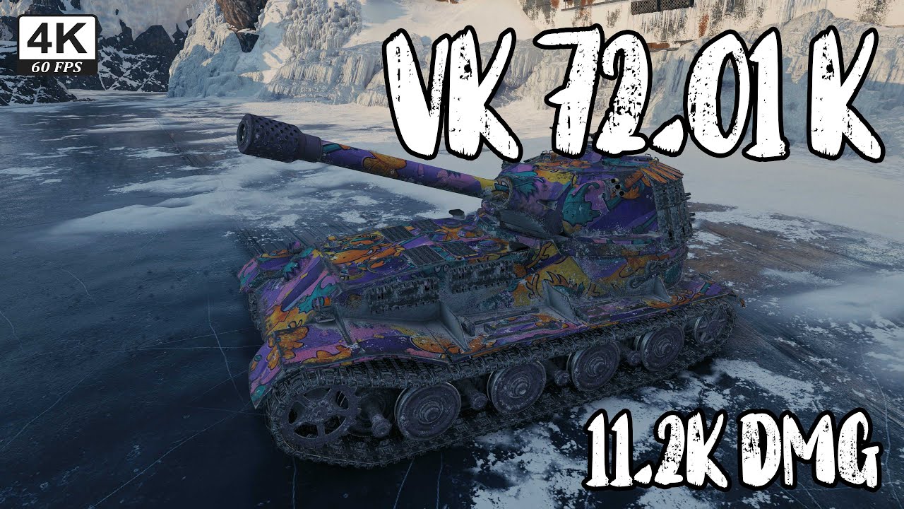 World of Tanks VK 72.01 K [ 11.2k Damage ] - YouTube