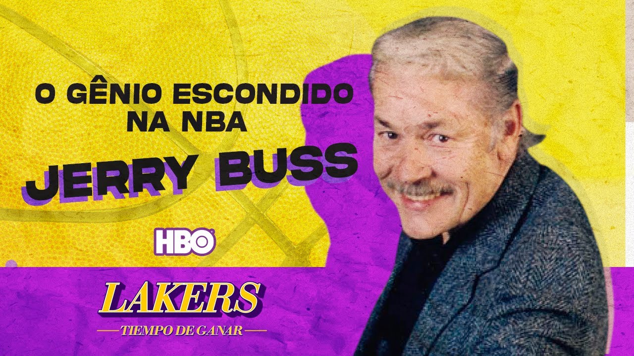 JERRY BUSS: o REVOLUCIONÁRIO da NBA (Lakers: HORA DE VENCER) 🏀🏆 | # ...