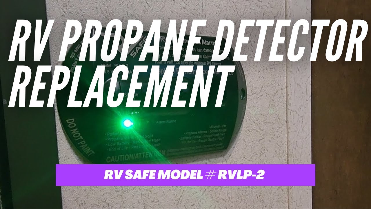 RV Propane Detector Replacement - RV Safe RVLP-2 - YouTube