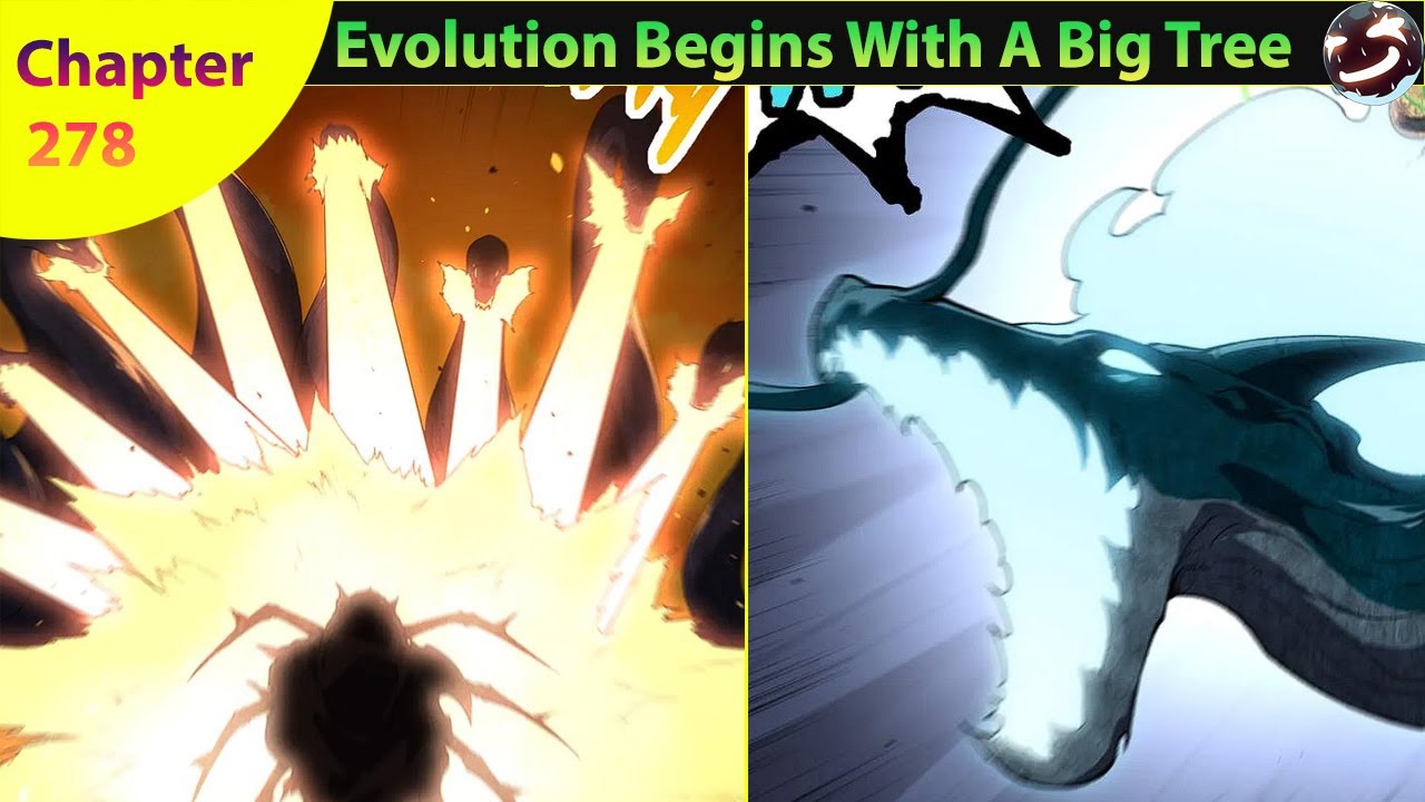 Evolution Begins With A Big Tree Chapter 278 - YouTube