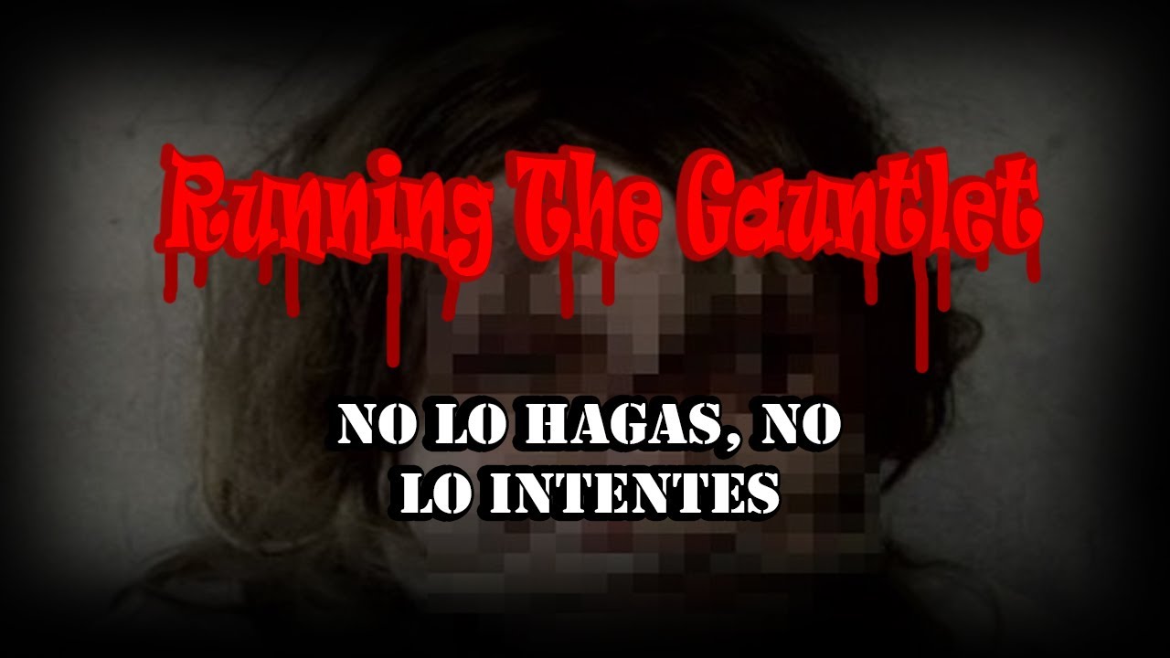 "Running The Gauntlet": El reto más insano y mórbido de Internet - YouTube