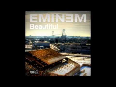 Eminem - Beautiful (Explicit)
