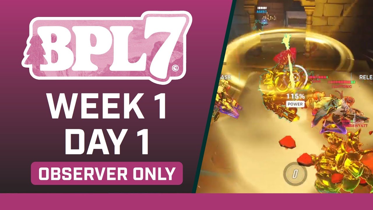 BPL Season 7 | Week 1 Day 1 (Observer Feed C) - YouTube