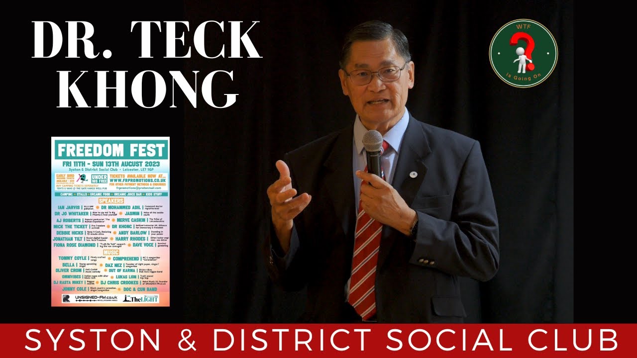 LEICESTER FREEDOM FEST: (Dr Teck Khong) - YouTube