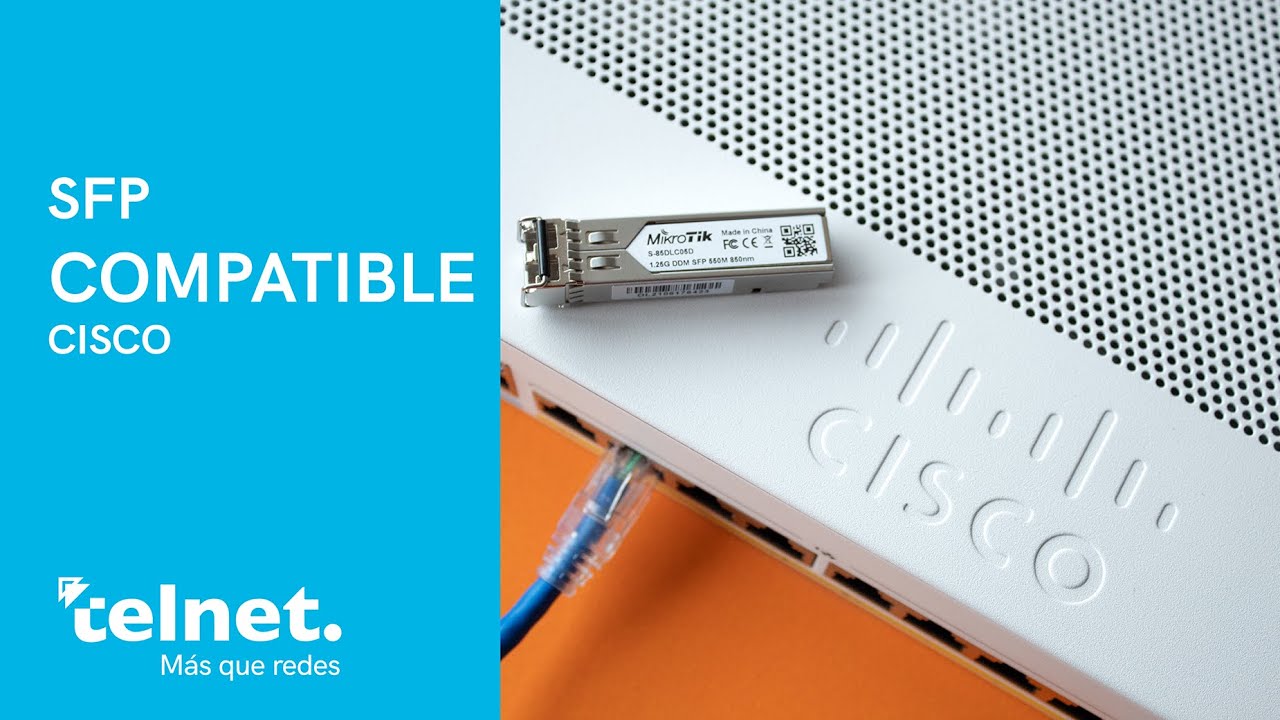 Marcas de SFP compatibles con Router CISCO - YouTube