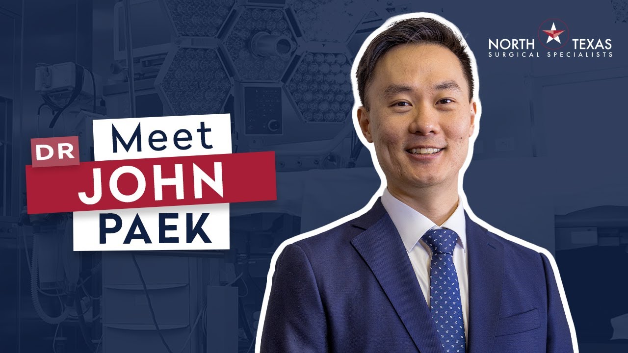 Meet Dr. John Paek | North Texas Surgical Specialists - YouTube