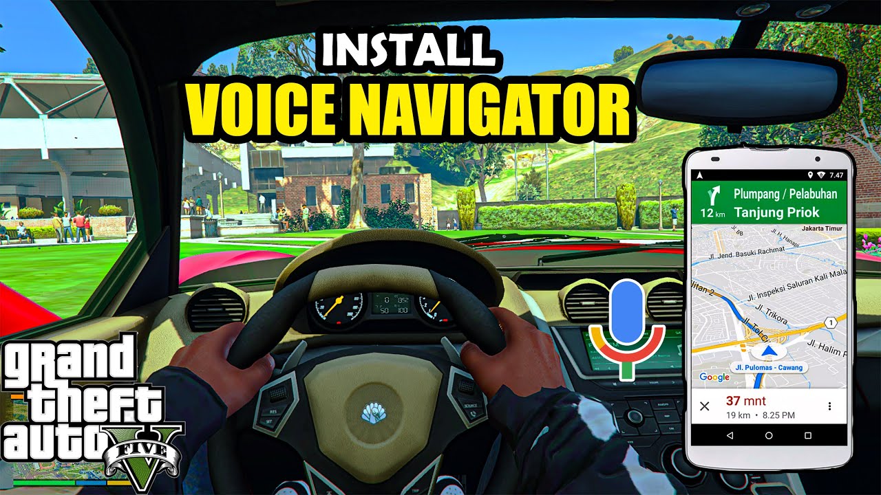 CARA INSTALL MOD VOICE NAVIGATOR DI GTA 5 | SUARA GOOGLE ? | GTA 5 MODS ...