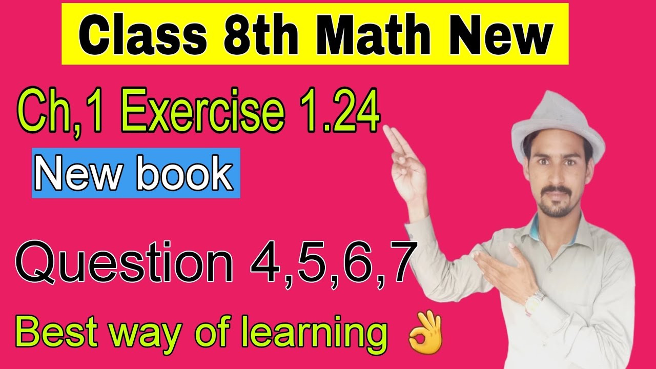 Class 8th Math Exercise 1.24 question 4-7 || 8th Exercise 1.24 ...
