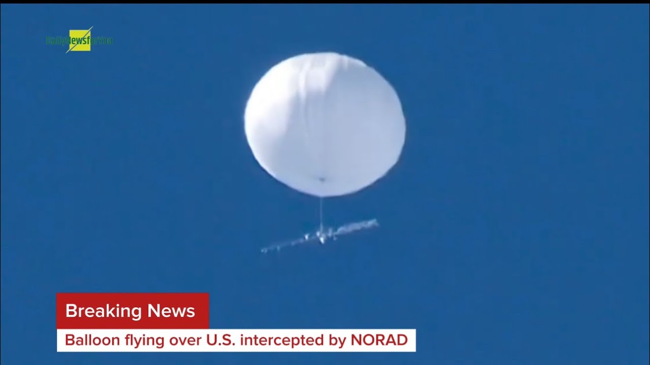 Balloon flying over U.S. intercepted by North American Aerospace ...