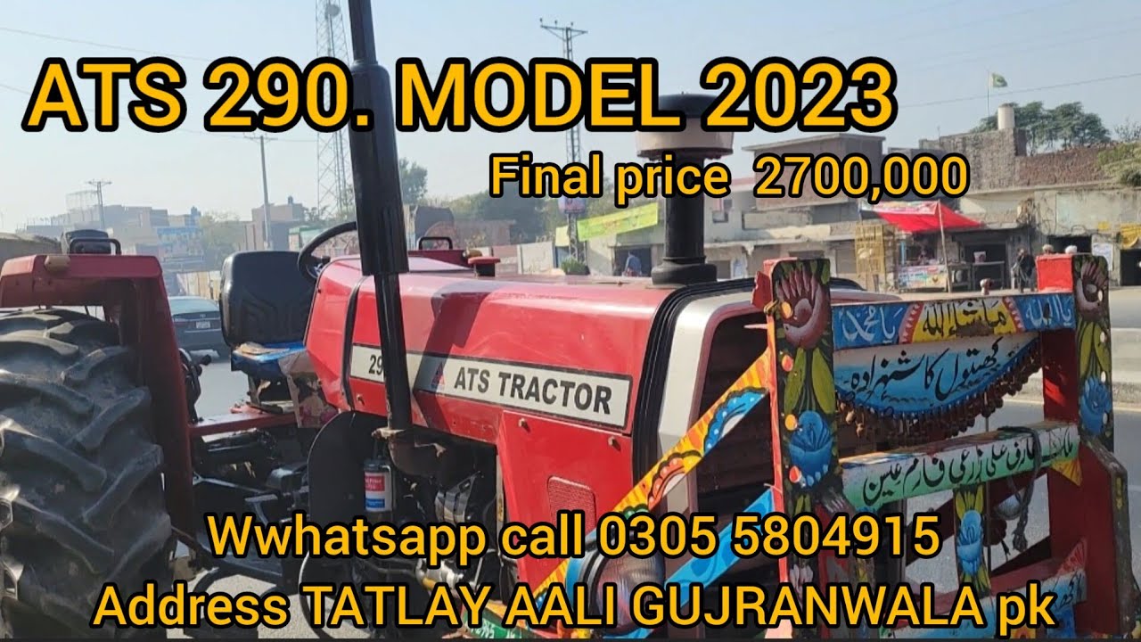 ATS 290 tractor for sale in Punjab Pakistan, ATS USE TRACTOR 2023 model ...