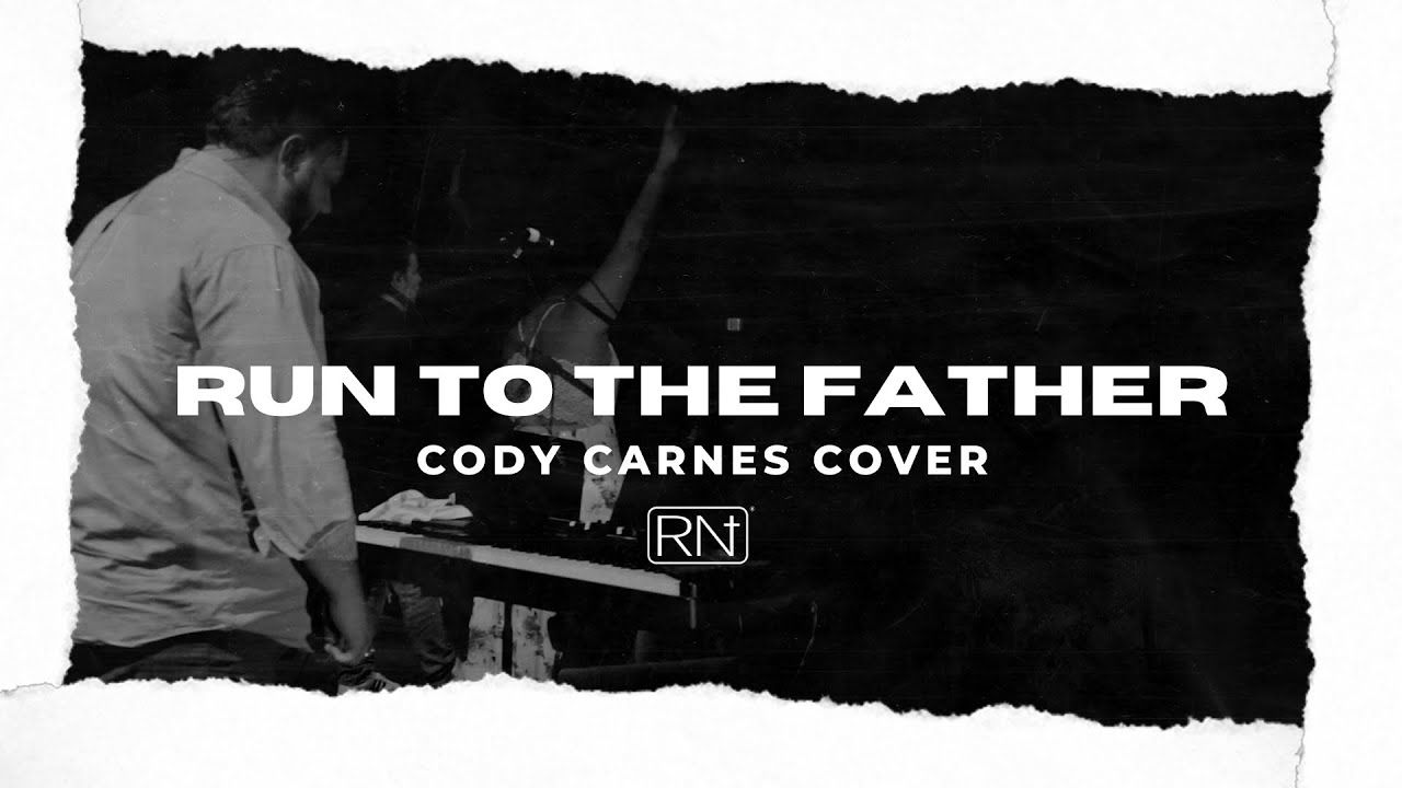 Reborn Nation Worship ft Joshua Peavy | Run To The Father (Cody Carnes ...