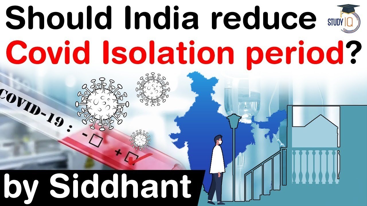 Covid 19 Isolation Period - Should India reduce isolation period for ...