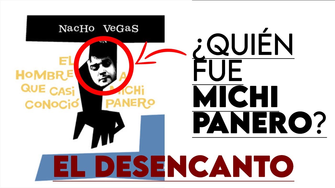 El hombre que CASI conoció a Michi Panero: Nacho Vegas y El desencanto ...
