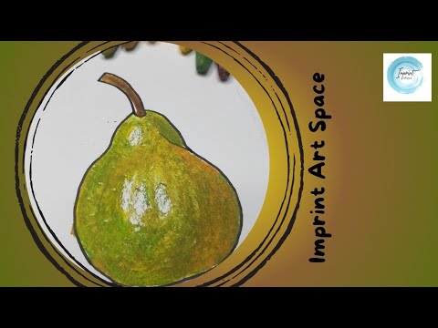 How To Draw Pear || Drawing And Coloring Tutorial || Oil Pastels ...