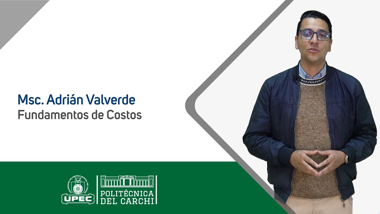 Msc. Adrián Valverde - Fundamentos de Costos - YouTube
