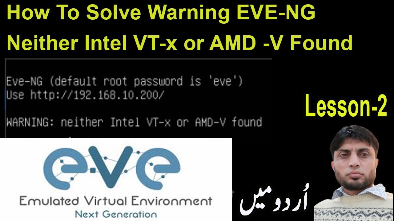 Warning Neither Intel VT-x OR AMD-v Found EVE-NG | Lesson-2 - YouTube