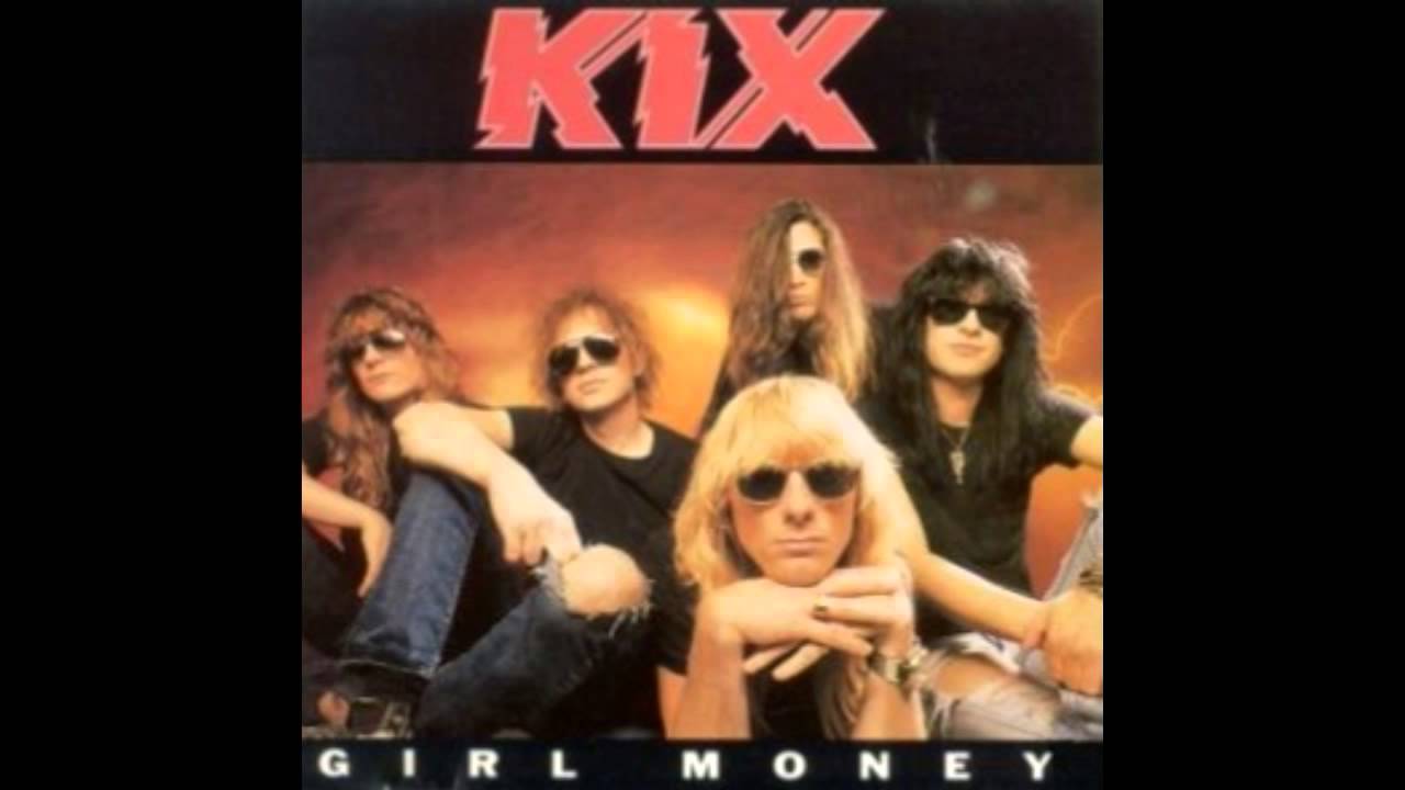 Kix - Girl Money - YouTube