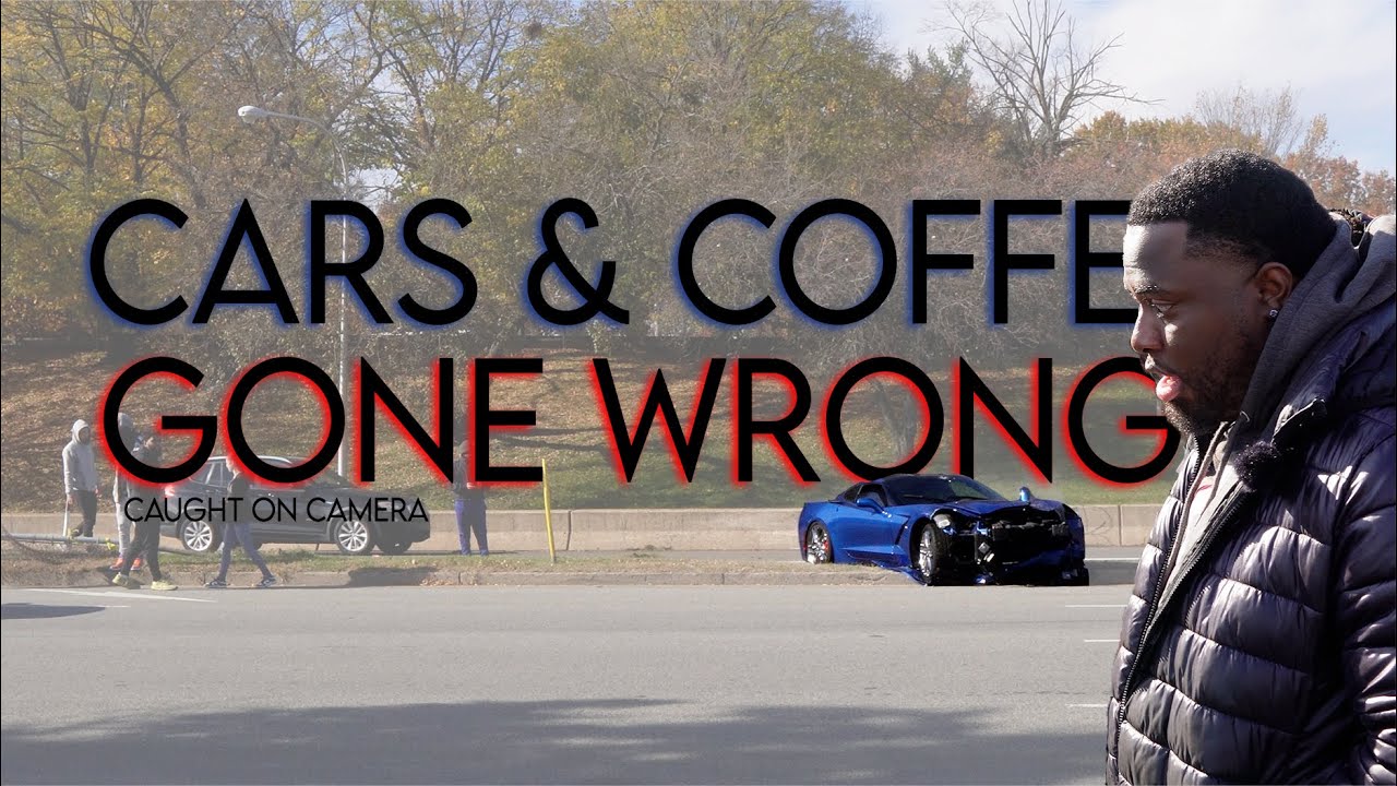 Cars & Coffee GONE WRONG!! | Corvette Crashes - YouTube